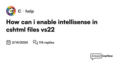 How Can I Enable Intellisense In Cshtml Files Vs22 C