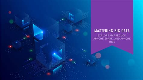 Unlocking Big Data Concepts Mapreduce Apache Spark And Apache Hive