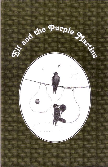 Eli And The Purple Martins Ridgeway Books