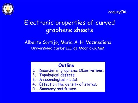 [ppt] Electronic Properties Of Curved Graphene Sheets Alberto Cortijo