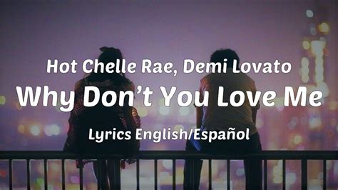 Hot Chelle Rae Why Don T You Love Me Ft Demi Lovato Lyrics