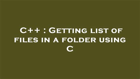 C Getting List Of Files In A Folder Using C Youtube