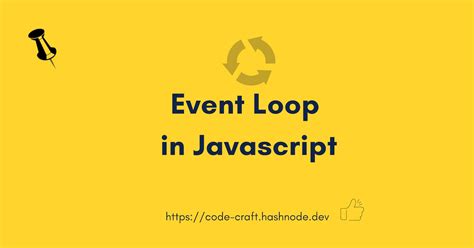 Demystifying The Javascript Event Loop