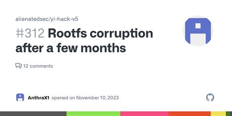 rootfs corruption after a few months · issue 312 · alienatedsec yi