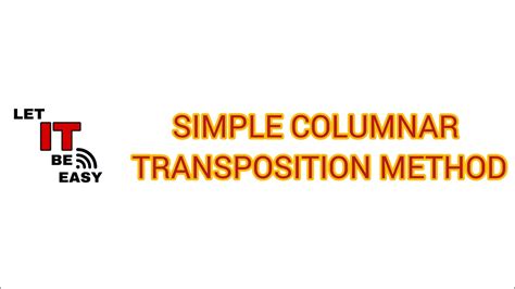 Simple Columnar Transposition Method Rectangular Cipher Method