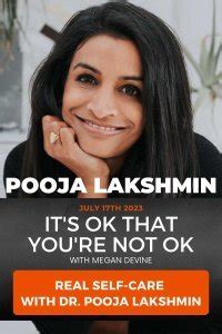 Real Self Care With Dr Pooja Lakshmin Refuge In Grief
