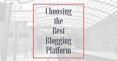 Choosing The Best Blogging Platform Jen Merckling