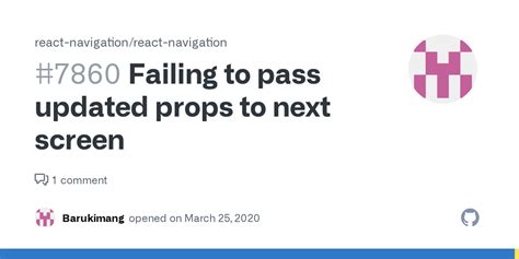 Failing To Pass Updated Props To Next Screen Issue React Navigation React Navigation