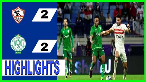 مباراة الزمالك و الرجاء المغربي Msalah11 Youtube