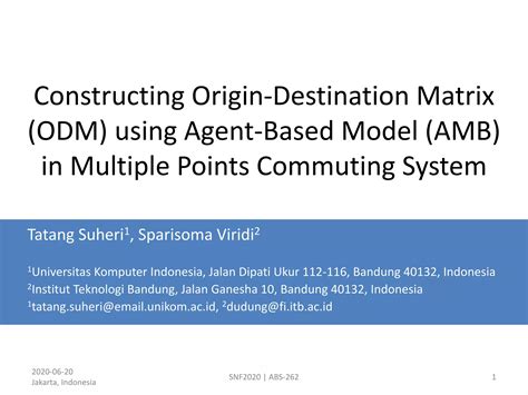 Constructing Origin Destination Matrix Odm Using Agent Based Model