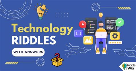 150 Riddles About Technology With Answers Riddle Wits