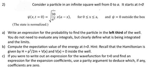 Solved 2 Consider A Particle In An Infinite Square Well