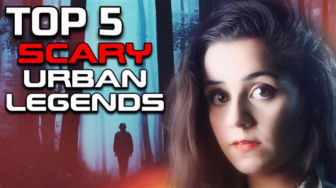 Scary Urban Legends