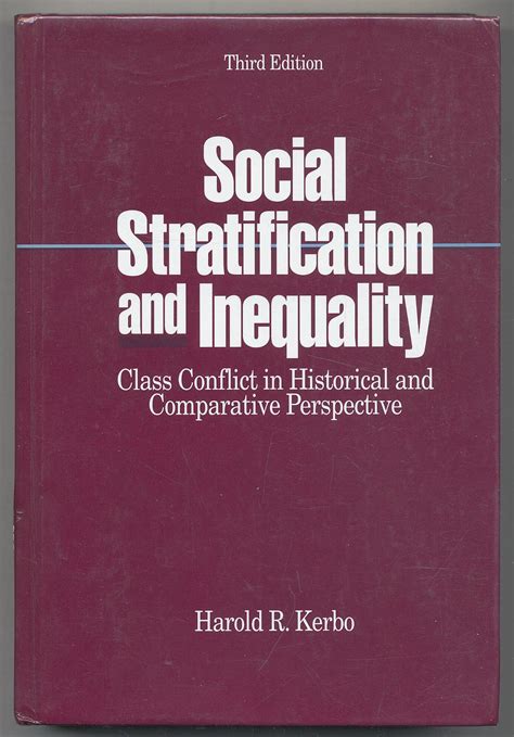 Social Stratification And Inequality Class Conflict In Historical And