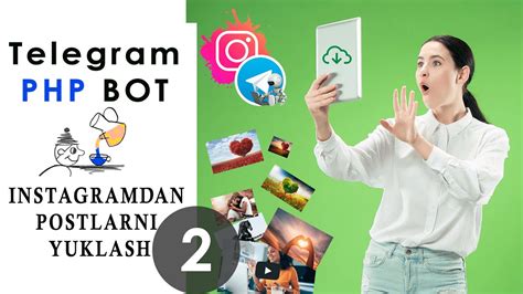 2 Qism Instagramdan File Yuklash Telegrambot Yaratish How To Create A Telegram Bot In Php