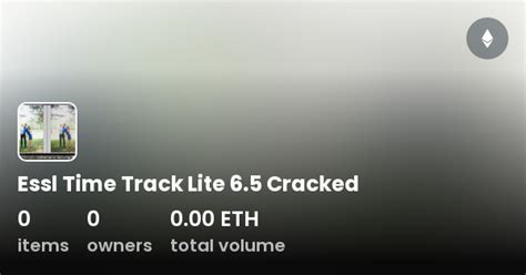 Essl Time Track Lite Cracked Collection Opensea