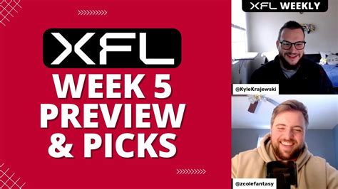 Xfl Week 5 Picks And Preview Xfl News Xfl Weekly Podcast Youtube
