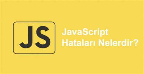 Javascript Hakkında Bilinmesi Gerekenler Acarnet