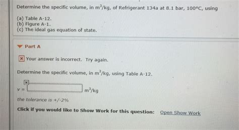 Solved Determine The Specific Volume In M Kg Of Chegg