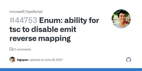 Enum Ability For Tsc To Disable Emit Reverse Mapping Issue Microsoft Typescript Github