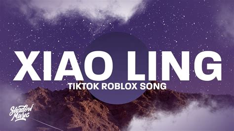 Xiao Ling Tiktok Roblox Song Youtube