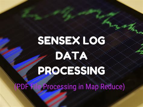 Sensex Log Data Processing Pdf File Processing In Map Reduce Part 1