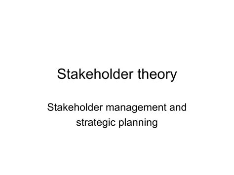 An Introduction To Stakeholder Theory Ppt