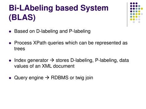 Ppt Blas An Efficient Xpath Processing System Chen Y Davidson S