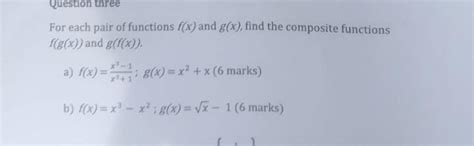 Solved For Each Pair Of Functions F X And G X Find The Chegg