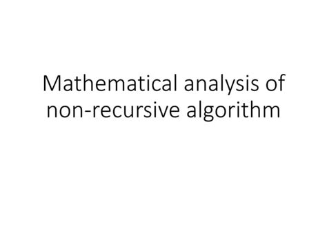 mathematical nonrecursive algorithm pptx