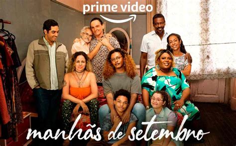 Manhãs de Setembro Amazon Prime anuncia data de estreia da segunda temporada da série Folha PE