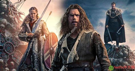 Netflix史诗剧《维京传奇：英灵神殿》英雄崛起 《权力的游戏》既视感 Netflix中文网