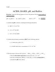 Acids Bases pH Buffers.pdf - NAME ACIDS BASES pH and Buffers Directions: Using the following ...