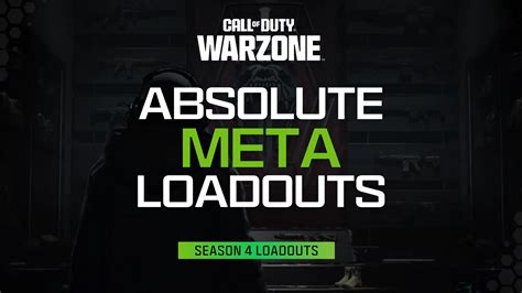 New Warzone Season 4 Meta Best Loadouts And Meta Guns To Play After