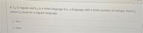 Solved If L Is Regular Then LR Is Regular True FalseIf L1 Chegg
