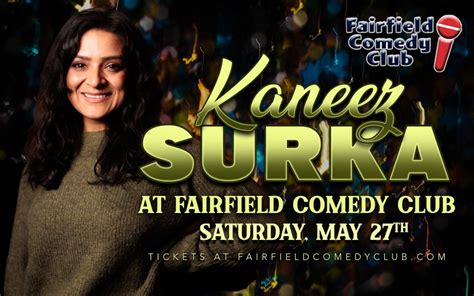 Kaneez Surka At Fairfield Comedy Club Fairfield Comedy Club