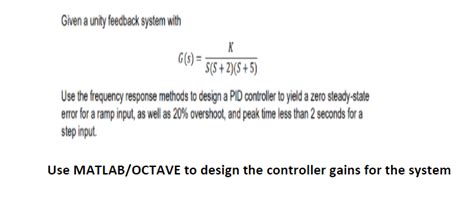 Solved Given A Unity Feedback System With K Gs Ss