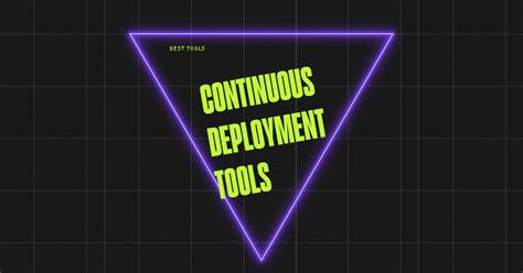 24 Best Continuous Deployment Tools In 2025 The Cto Club