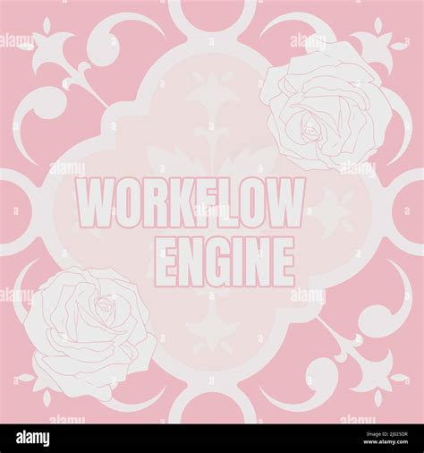 Text Sign Showing Workflow Engine Business Concept Workflow Engine