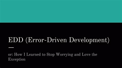 Edd Error Driven Development Ppt
