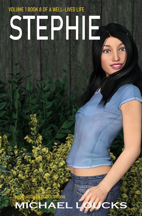Coming Of Age Sex Story A Well Lived Life Book 8 Stephie Chapter