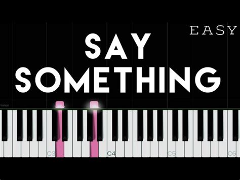Say Something Piano Sheet Music