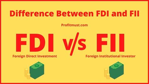 6 Best Difference Between FDI And FII FII Vs FDI 2024
