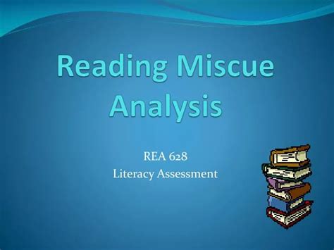Ppt Reading Miscue Analysis Powerpoint Presentation Free Download Id 7019784