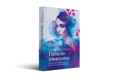 Dama Do Towarzystwa Katarzyna Droga Sklep Zwierciadlopl