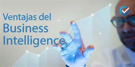 Beneficios Del Business Intelligence Para Tu Empresa Iccsi