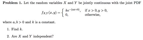 Solved Let The Random Variables X And Y Be Jointly Chegg