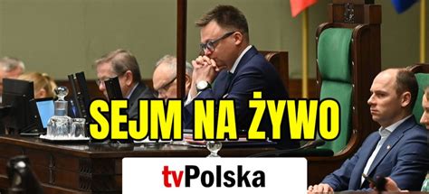 Sejm Na Żywo Usprawnienie Działań Sił Zbrojnych OglĄdaj Bukowsko24pl
