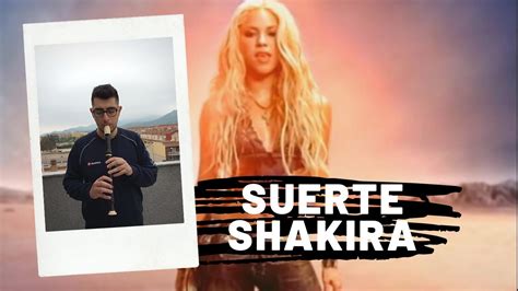 SHAKIRA SUERTE FLAUTA DULCE YouTube