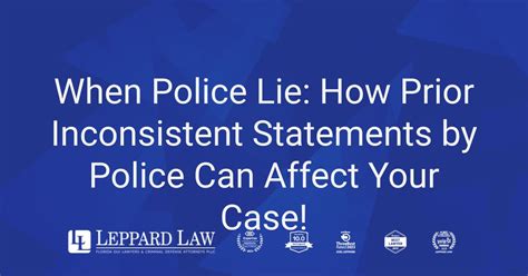 When Police Lie How Prior Inconsistent Statements By Police Can Affect